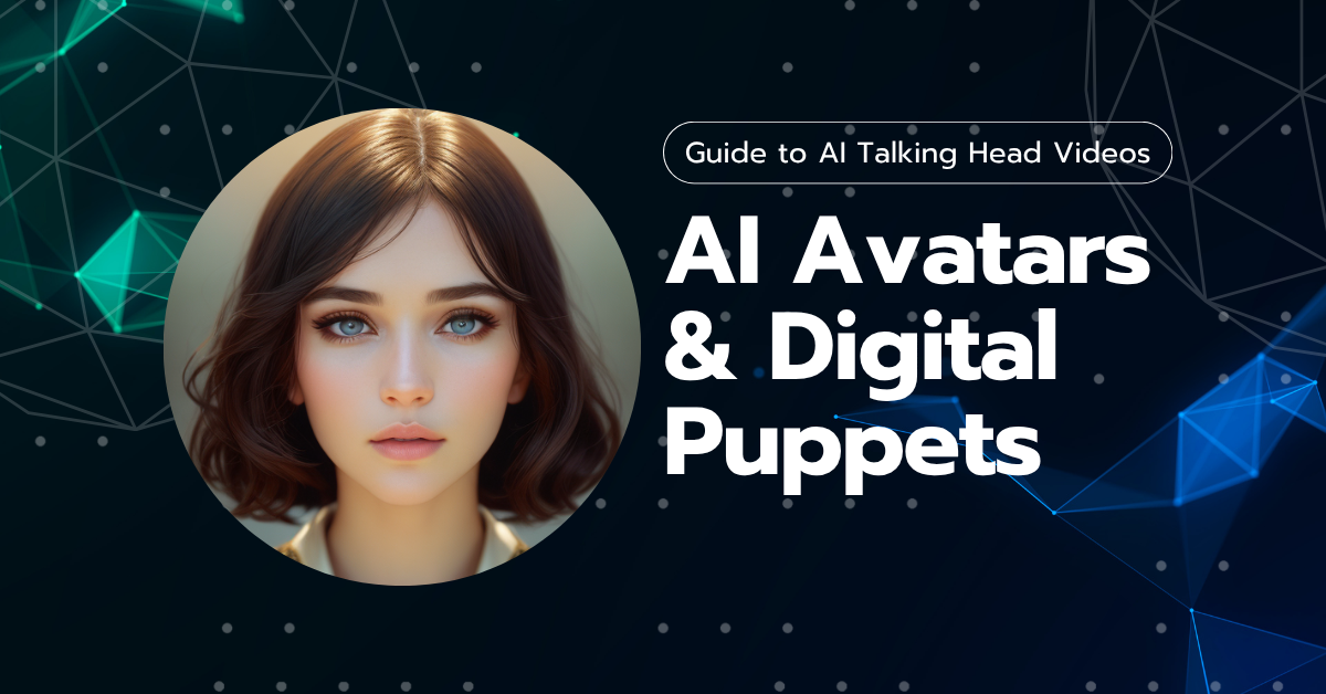 AI Avatars & Digital Puppets: The Complete Guide to Creating Talking ...
