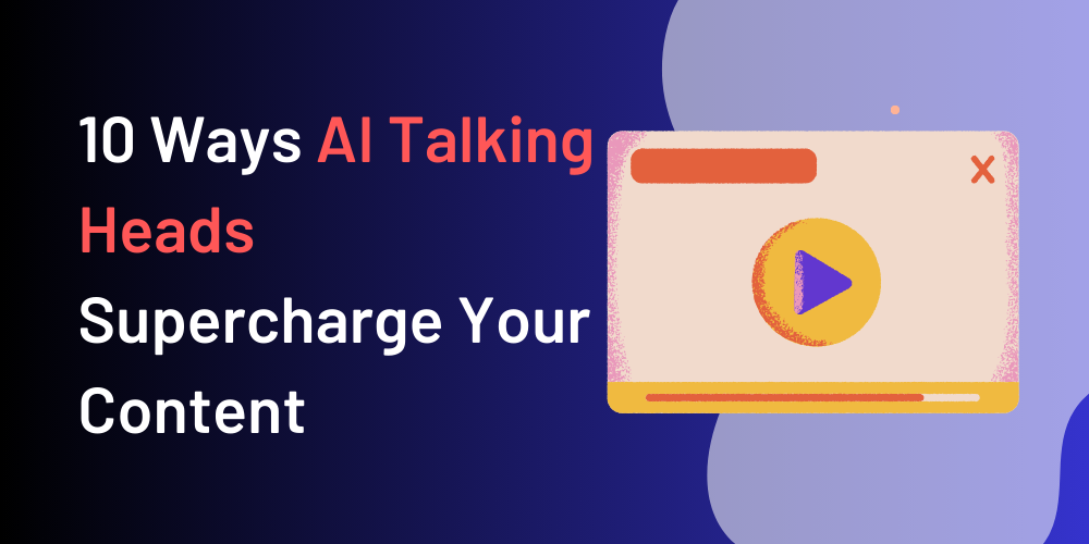 10 Game-Changing Ways AI Talking Heads Supercharge Your Content | Puppetry
