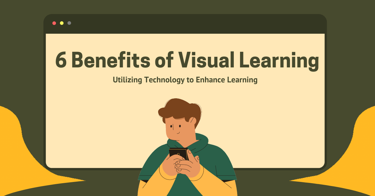 Top 6 Benefits of Visual Learning | An Educator’s Guide 2024 | Puppetry
